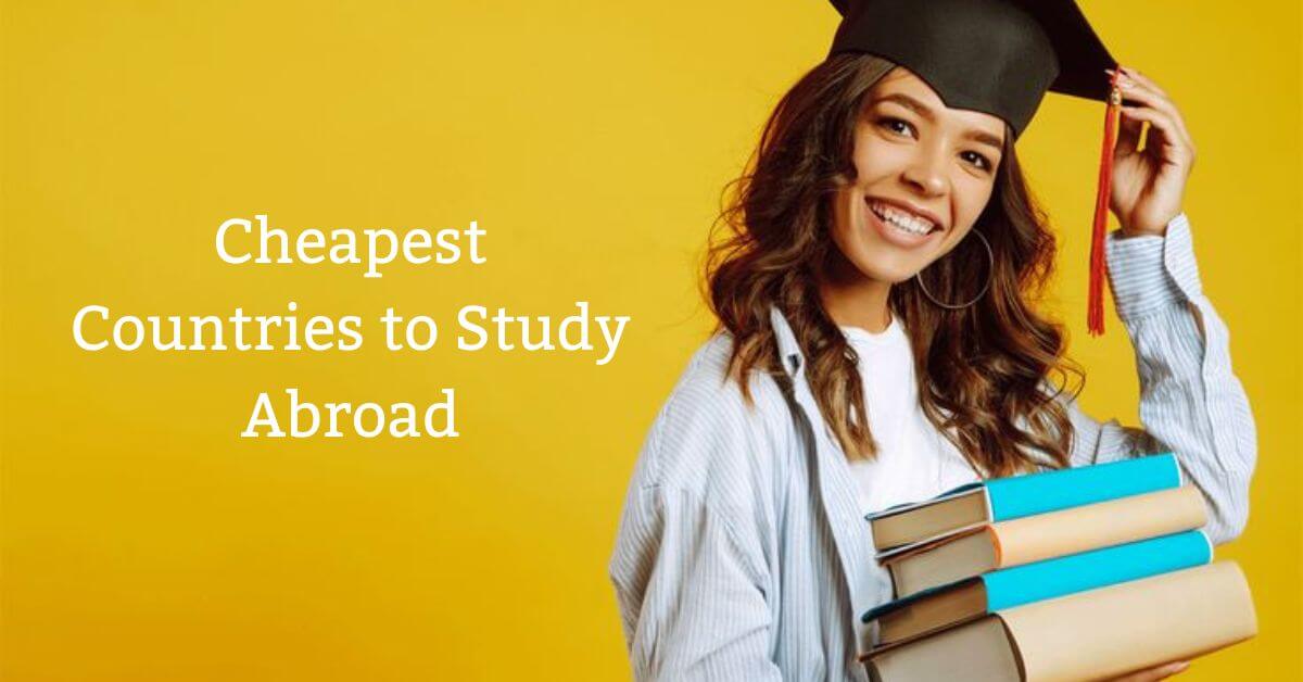 Cheapest Countries to Study Abroad 2026