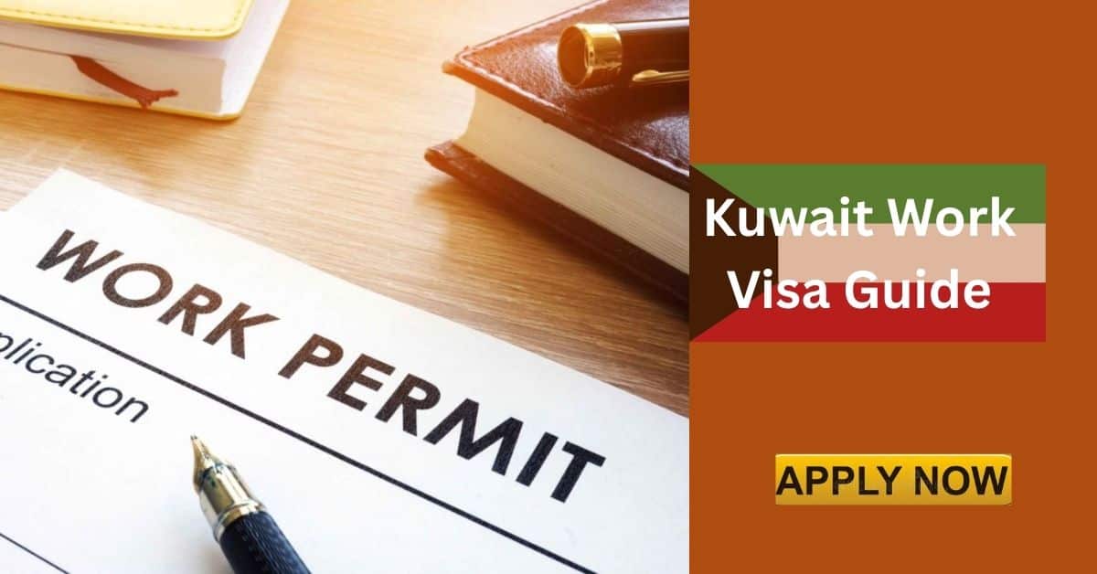 Kuwait Work Visa Guide 2025 - Immediate Apply